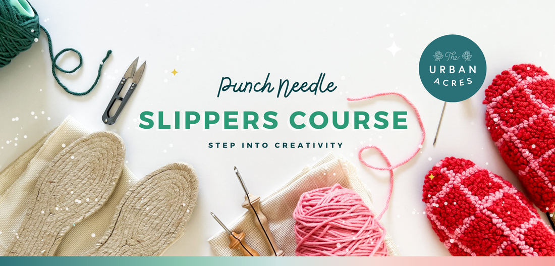 Punch Needle Slipper Course – The Urban Acres